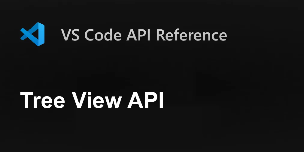 Tree View API | Visual Studio Code Extension API