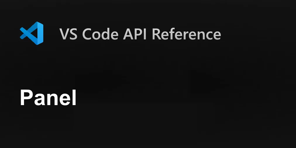 Panel | Visual Studio Code Extension API