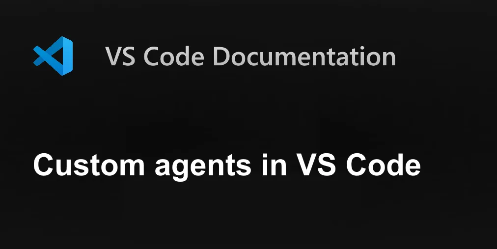 Custom agents in VS Code