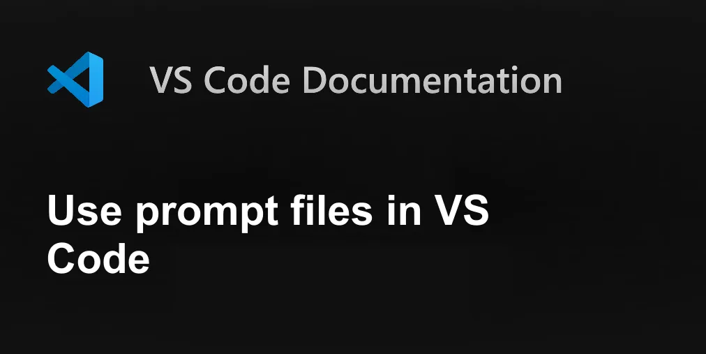 Use prompt files in VS Code