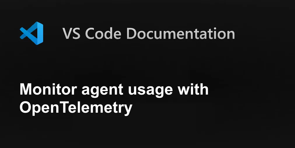 Monitor agent usage with OpenTelemetry