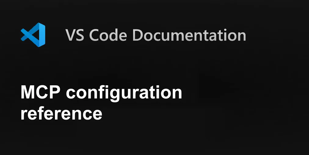 MCP configuration reference