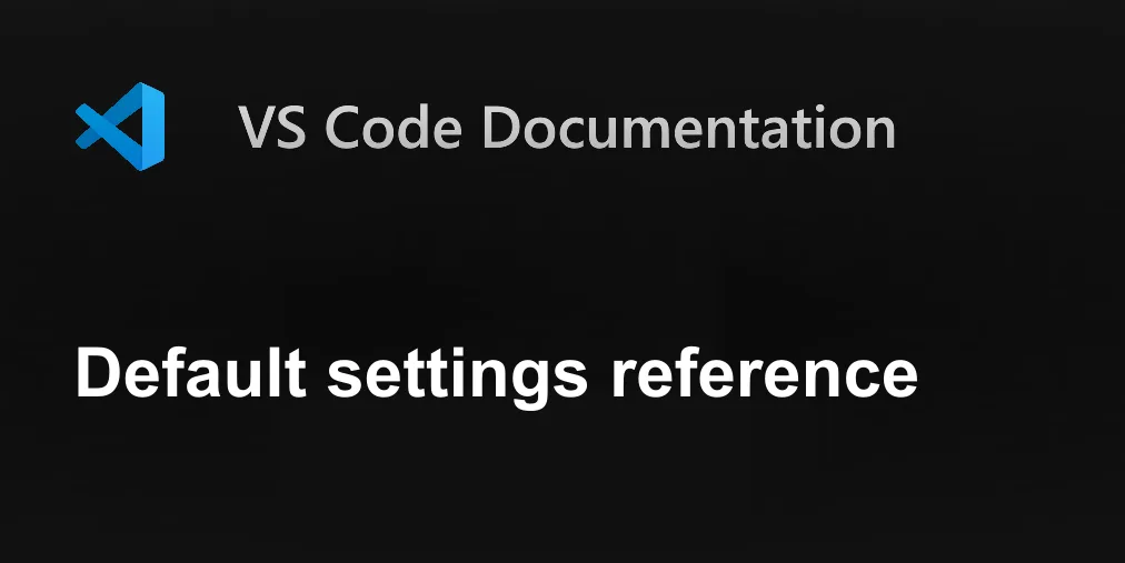 Default settings reference